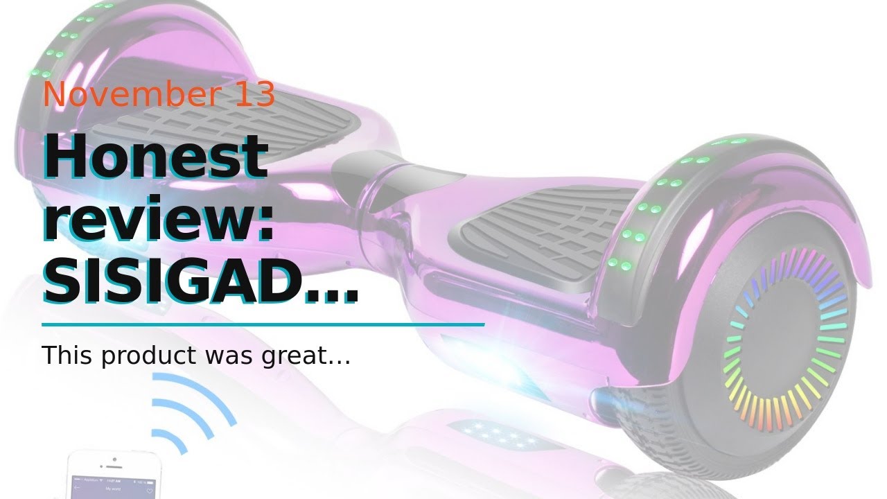 SISIGAD Hoverboard Reviews - Best 6.5" Two-Wheel Board